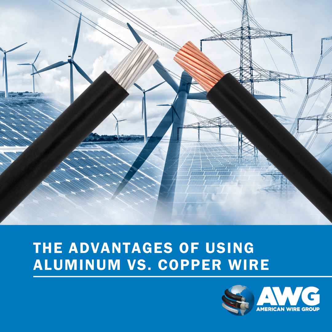 The Advantages of Using Aluminum vs. Copper Wire - American Wire Group The Advantages of Using Aluminum vs. Copper Wire - American Wire Group